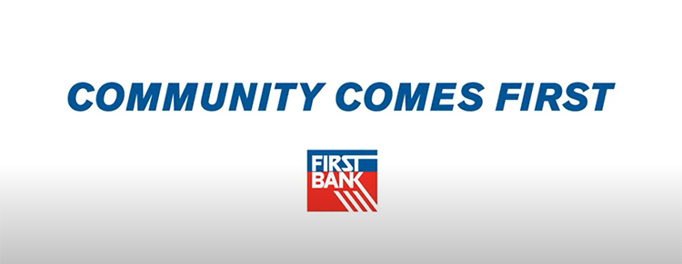 First Bank Community Comes First - Kris Allen | First Bank
